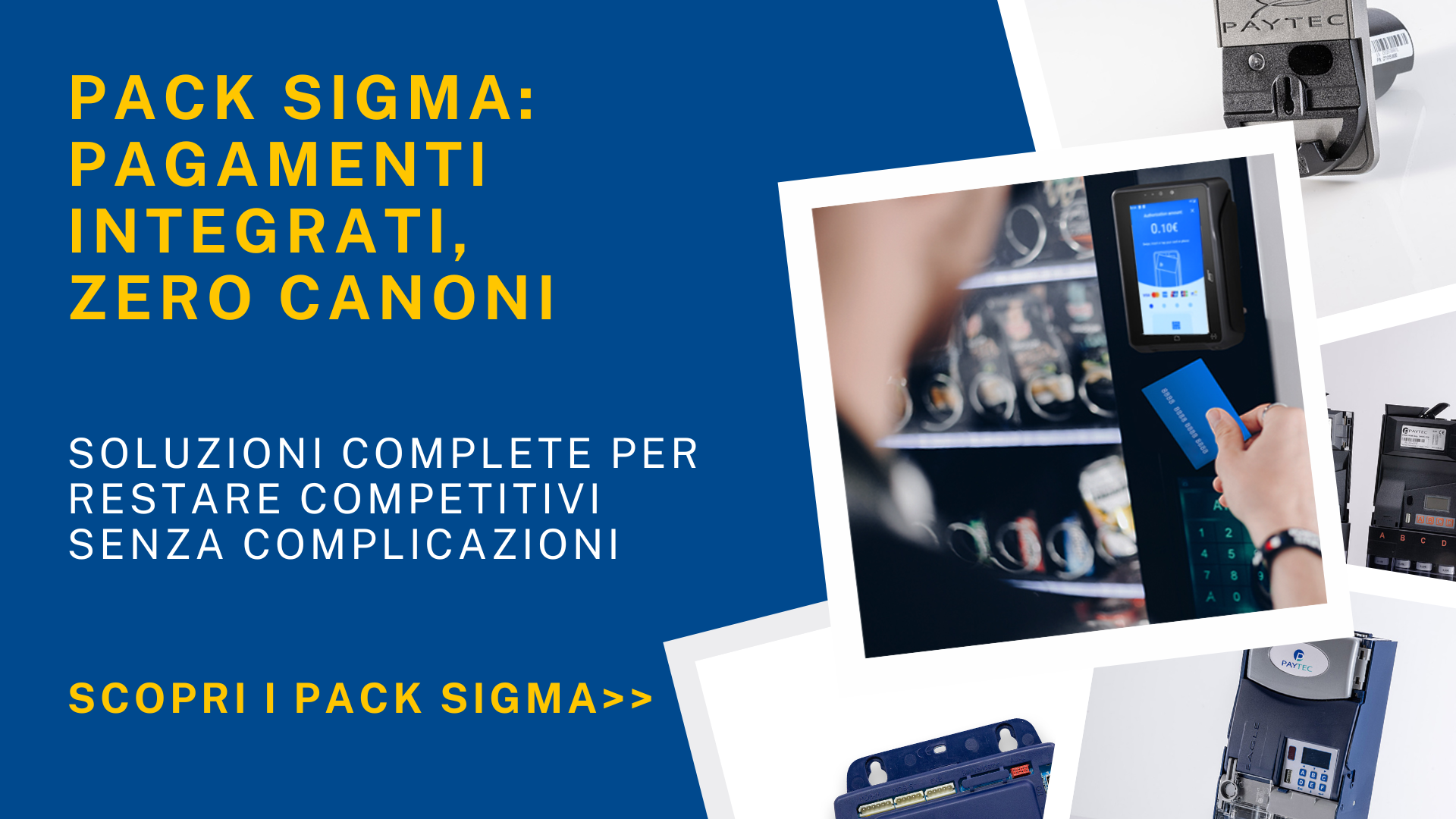Una gamma completa di sistemi di pagamento per il Vending